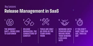 SaaS Release Management: Why It’s Less About Code and More About Context 2025
