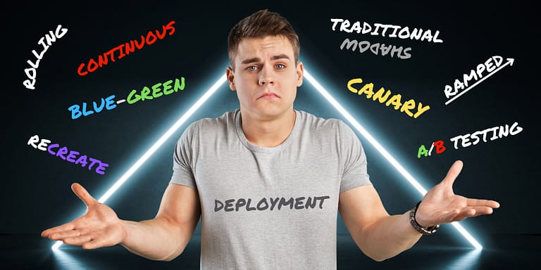 8 Deployment Strategies Explained and Compared